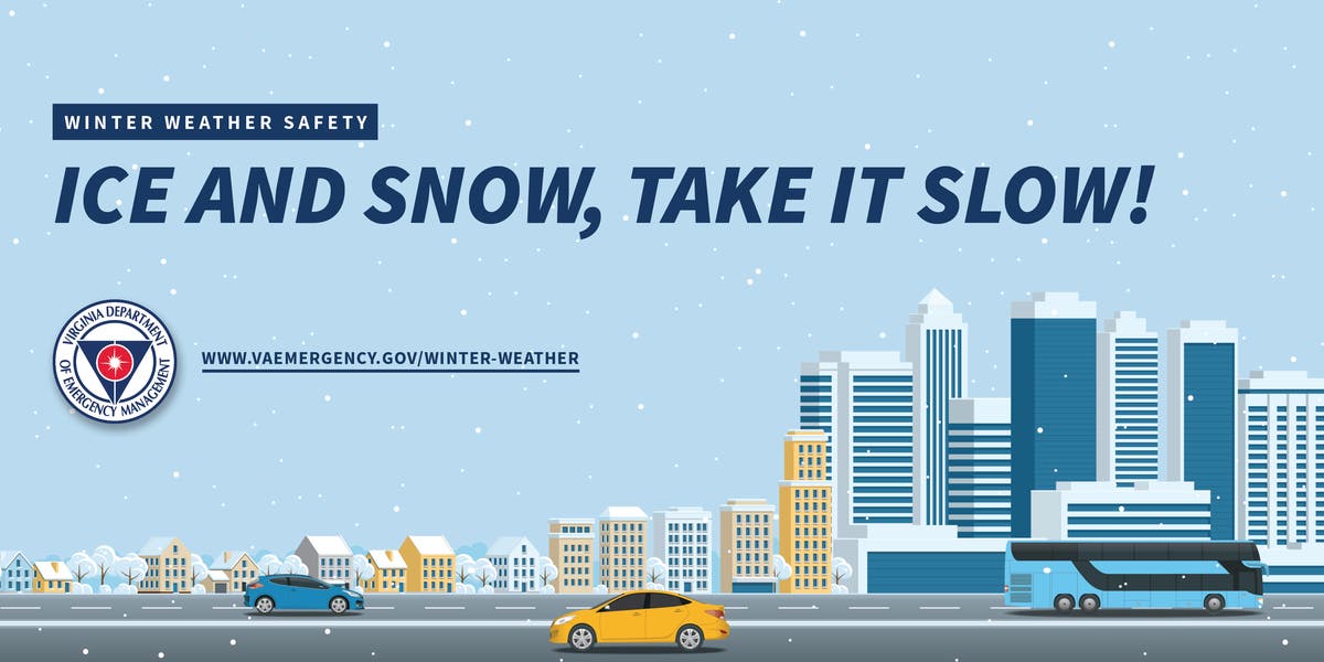 Winter Weather - Ice and Snow Take it Slow | VDEM